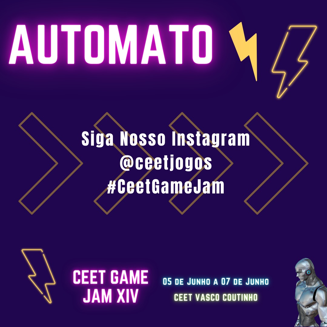 CEET Vasco Coutinho - 14ª CEET GAME JAM 2023/1 - AUTOMATO